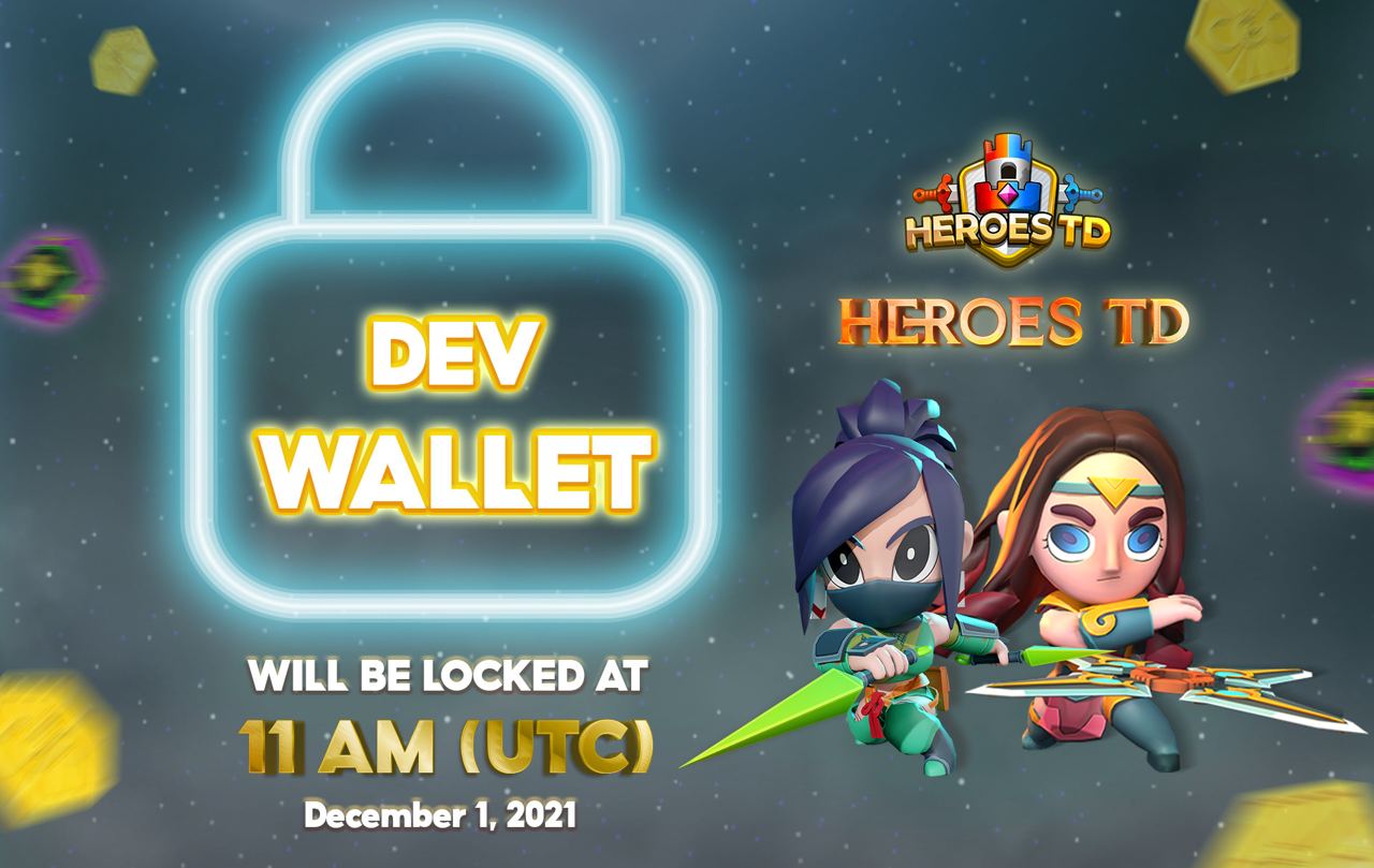 HeroesTD ANNOUNCEMENT: DEV WALLET WILL SOON BE LOCKED! - Free-to-Play ...